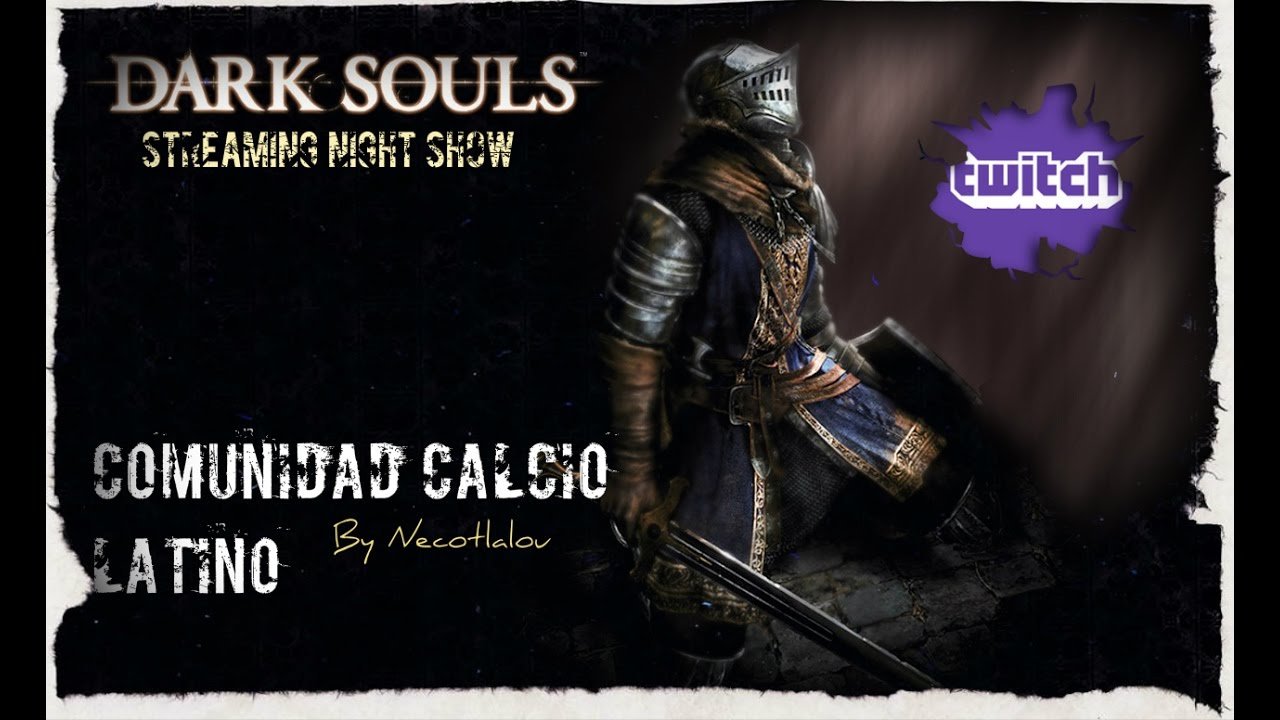 Dark Souls Gameplay Ft. Cooperbur / Streaming Night Show - YouTube