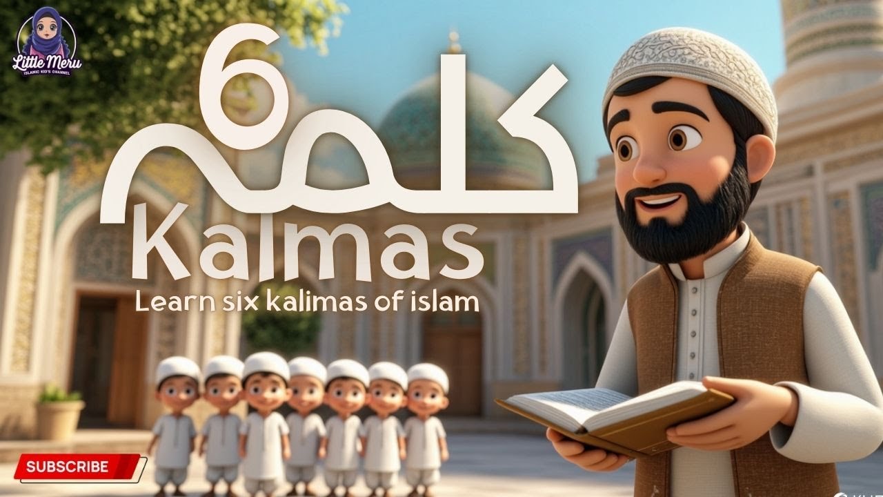 Islamic 6 Kalimas | Learn Six Kalimas for kids | 6 Kalimas of Islam ...
