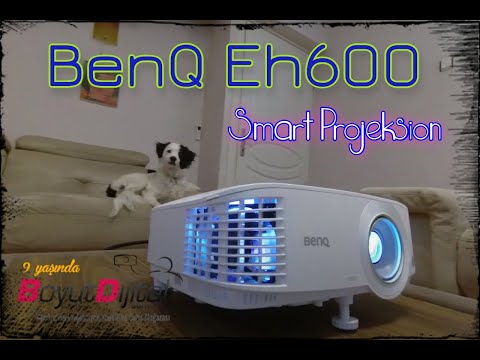 BenQ Eh600 Akıllı Projeksiyon İncelemesi