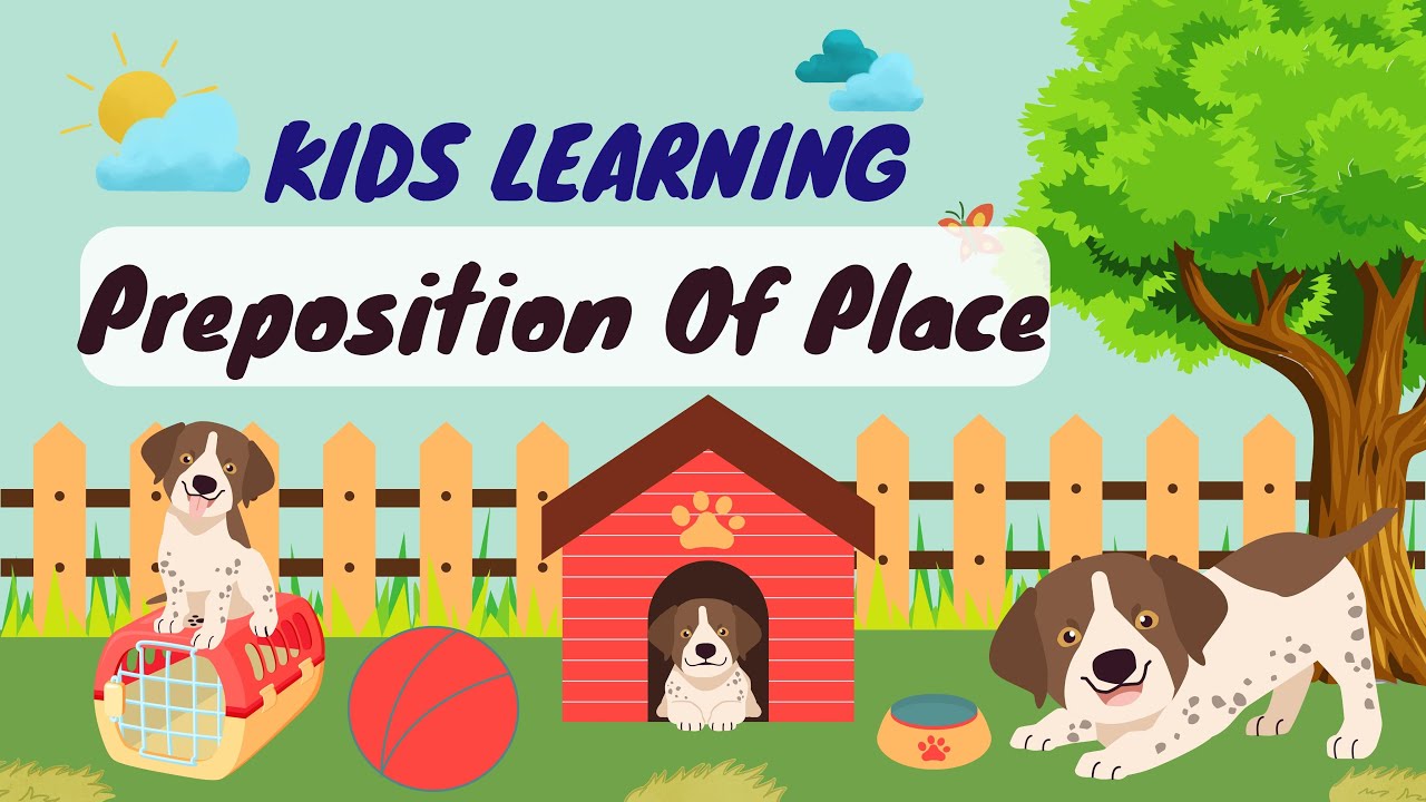 Preposition for Kindergarten Kids | Preposition of Place | Preposition ...