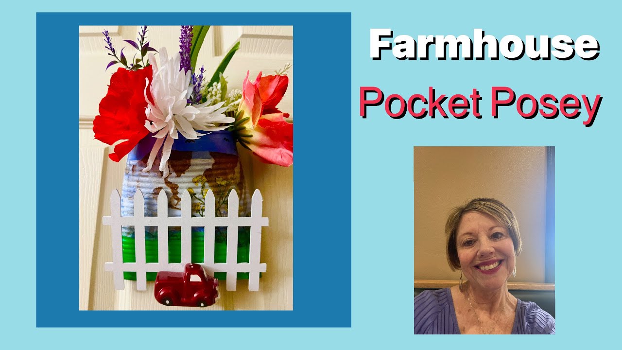 Farmhouse Pocket Posey - YouTube