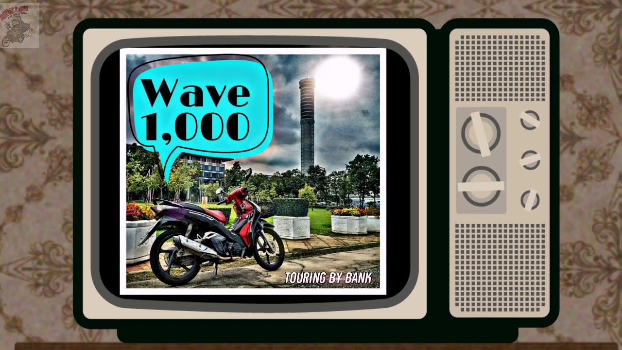 Wave 1,000 Touring By BanK - YouTube