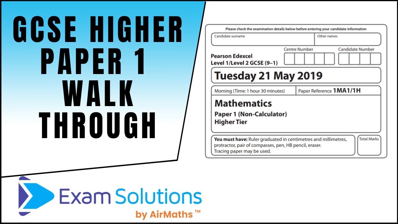 GCSE Maths Edexcel June 19 Paper 1 Higher Tier Walkthrough (in under 1 ...