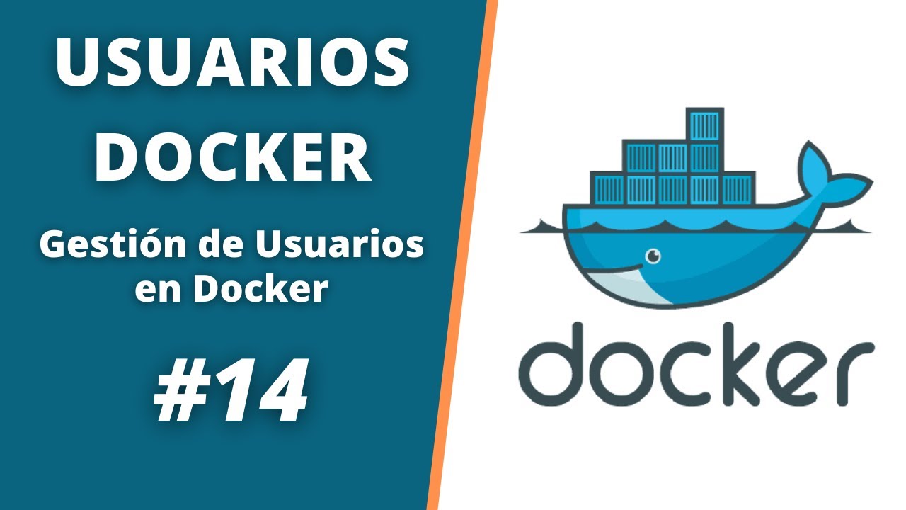 CURSO DE DOCKER - Cómo Añadir y Gestionar USUARIOS en DOCKER 🐳 - YouTube