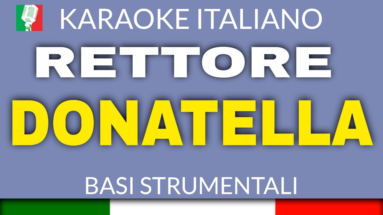 DONATELLA RETTORE - DONATELLA (KARAOKE STRUMENTALE) [base karaoke ...