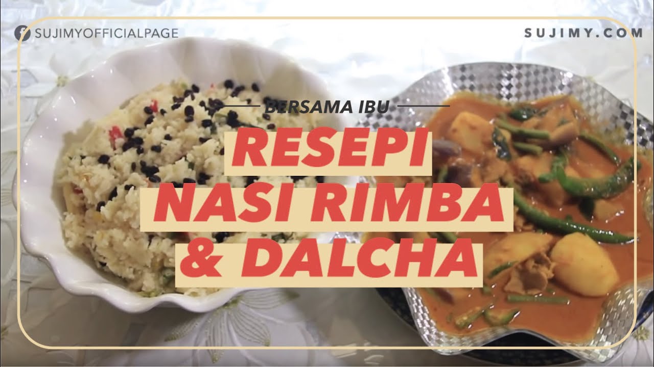 RESIPI NASI RIMBA & DALCHA (English subtitles available) - YouTube