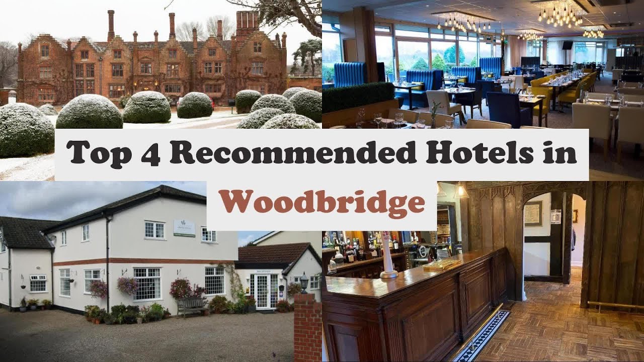 Top 4 Recommended Hotels In Woodbridge | Best Hotels In Woodbridge ...