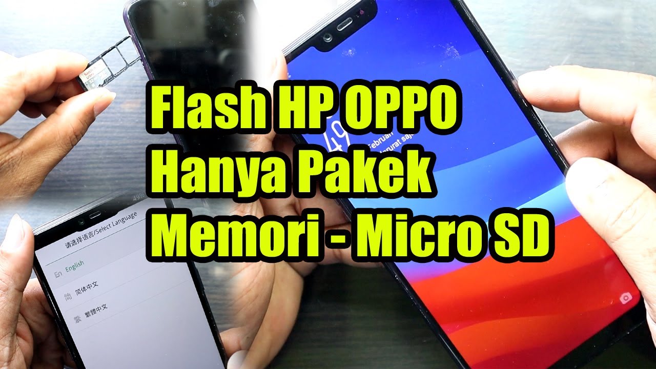 Cara flash HP OPPO hanya lewat Memori micro SD tanpa komputer | Flash ...