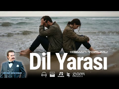 Dil Yarası (Orhan Gencebay) - Duygusal Keman Yorumu