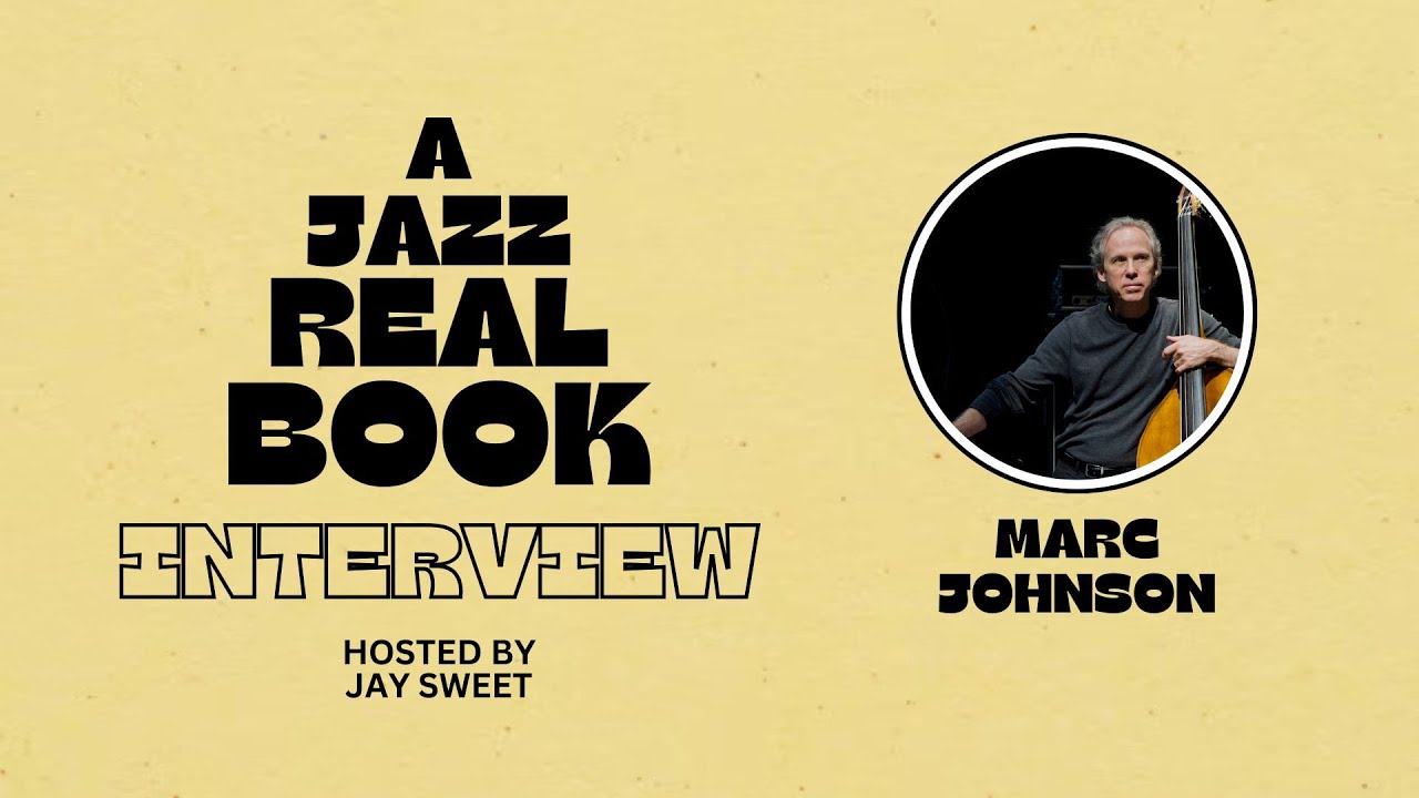 Marc Johnson | A Jazz Reel Book INTERVIEW - YouTube