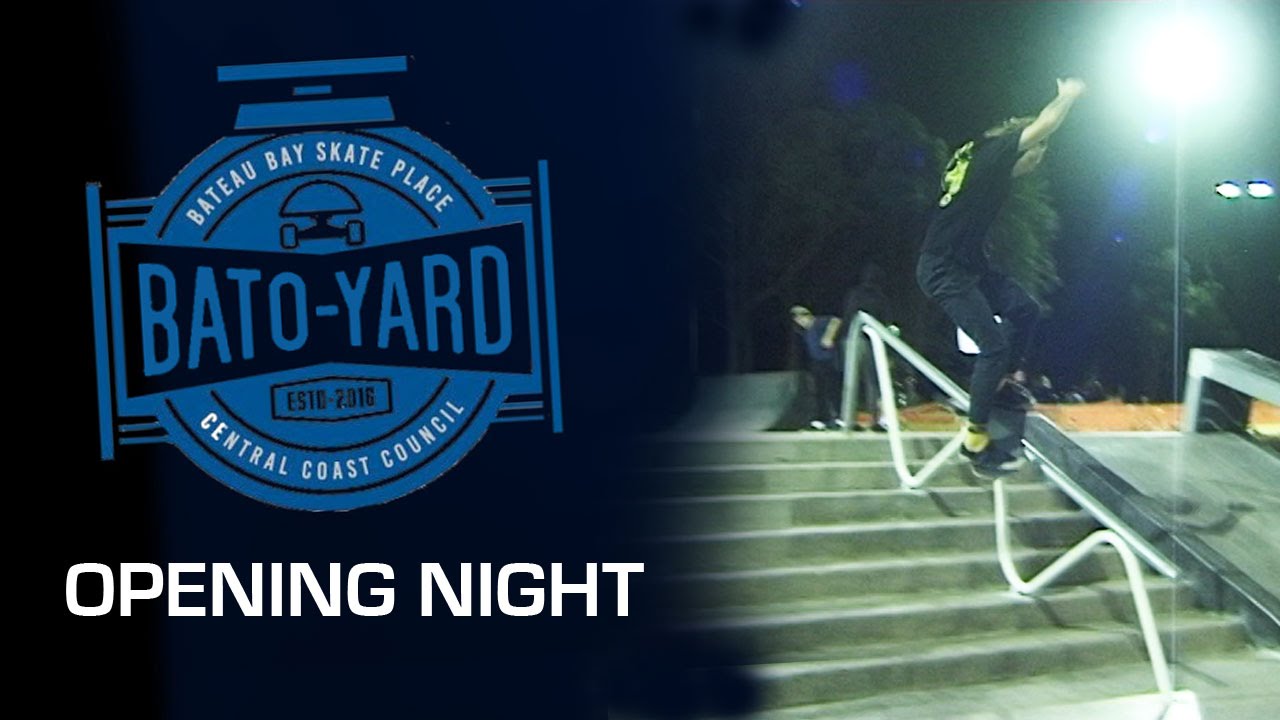 Bato-Yard Opening Night 7 Set Session, Bateau Bay Skatepark - YouTube