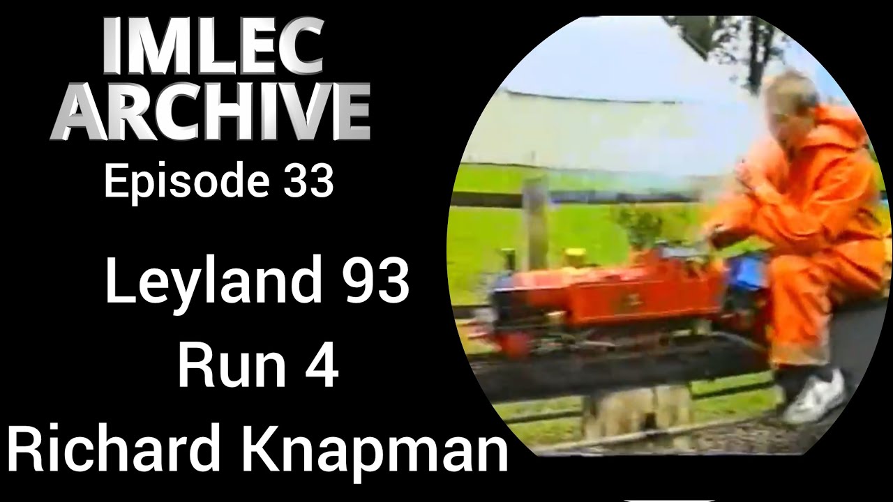 IMLEC Archive - Episode 33 - Leyland 1993 - RICHARD KNAPMAN Run 4 - YouTube