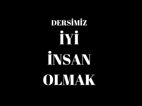 Dersimiz İyi insan Olmak-Videolarımıza Yapılan Saldırı