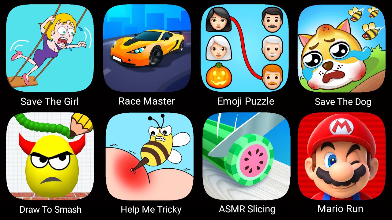 Emoji Puzzle,Save The Girl,Race Master,Save The Doge,Draw To Smash,Help ...