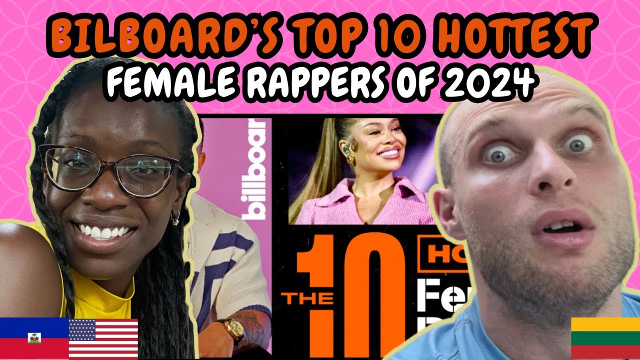 REACTION TO Billboard's 10 Hottest Female Rappers of 2024 - YouTube