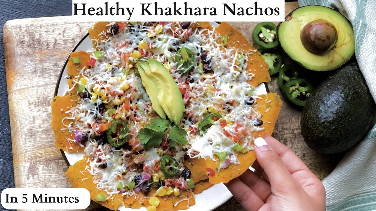 Healthy Khakhra Nachos | Indian Fusion Nachos Recipe - YouTube