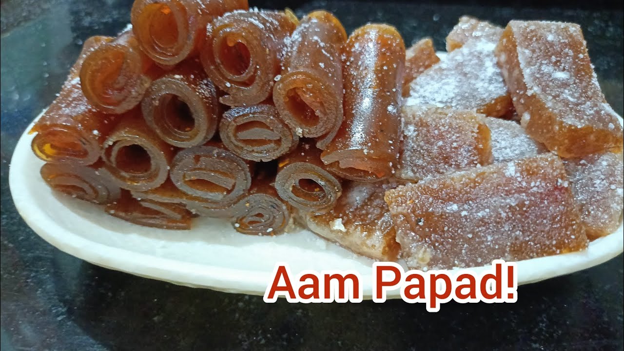 Aam Papad! A unique tangy and sweet recipe| Aam Candy - YouTube