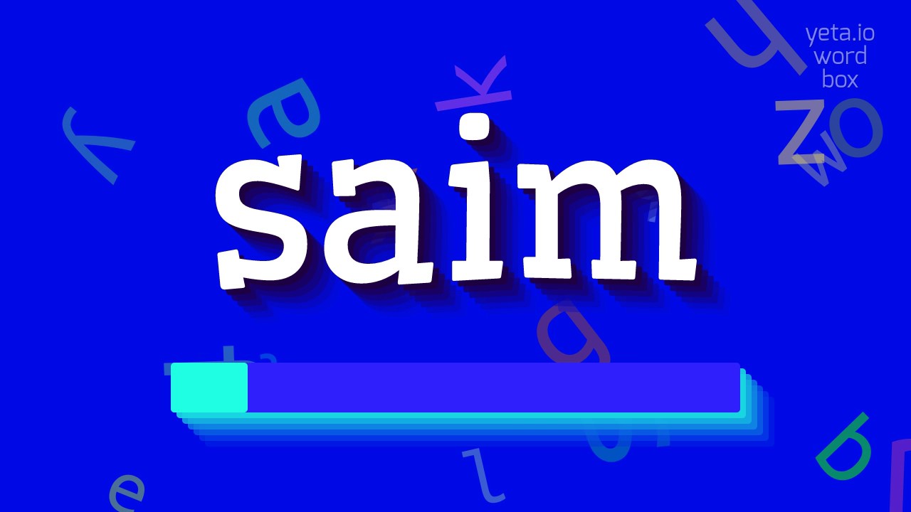 How to say "saim"! (High Quality Voices) - YouTube