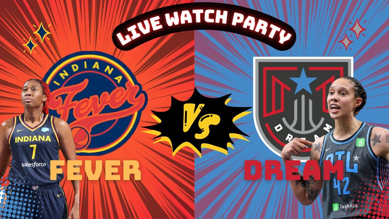 Indiana Fever Vs. Atlanta Dream Watch Party - YouTube