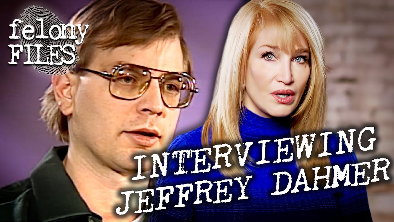 What Was It Like To Interview Jeffrey Dahmer? | Dahmer On Dahmer | Felony Files - YouTube