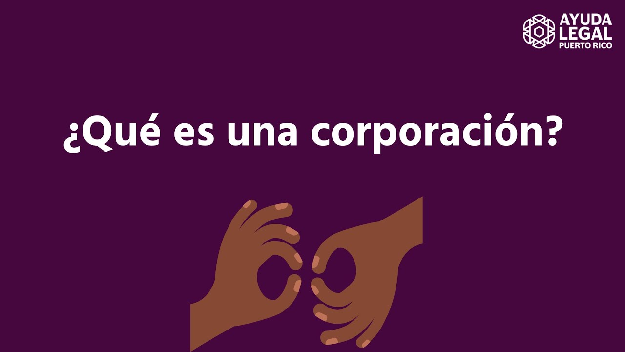 ¿Qué es una corporación? - YouTube