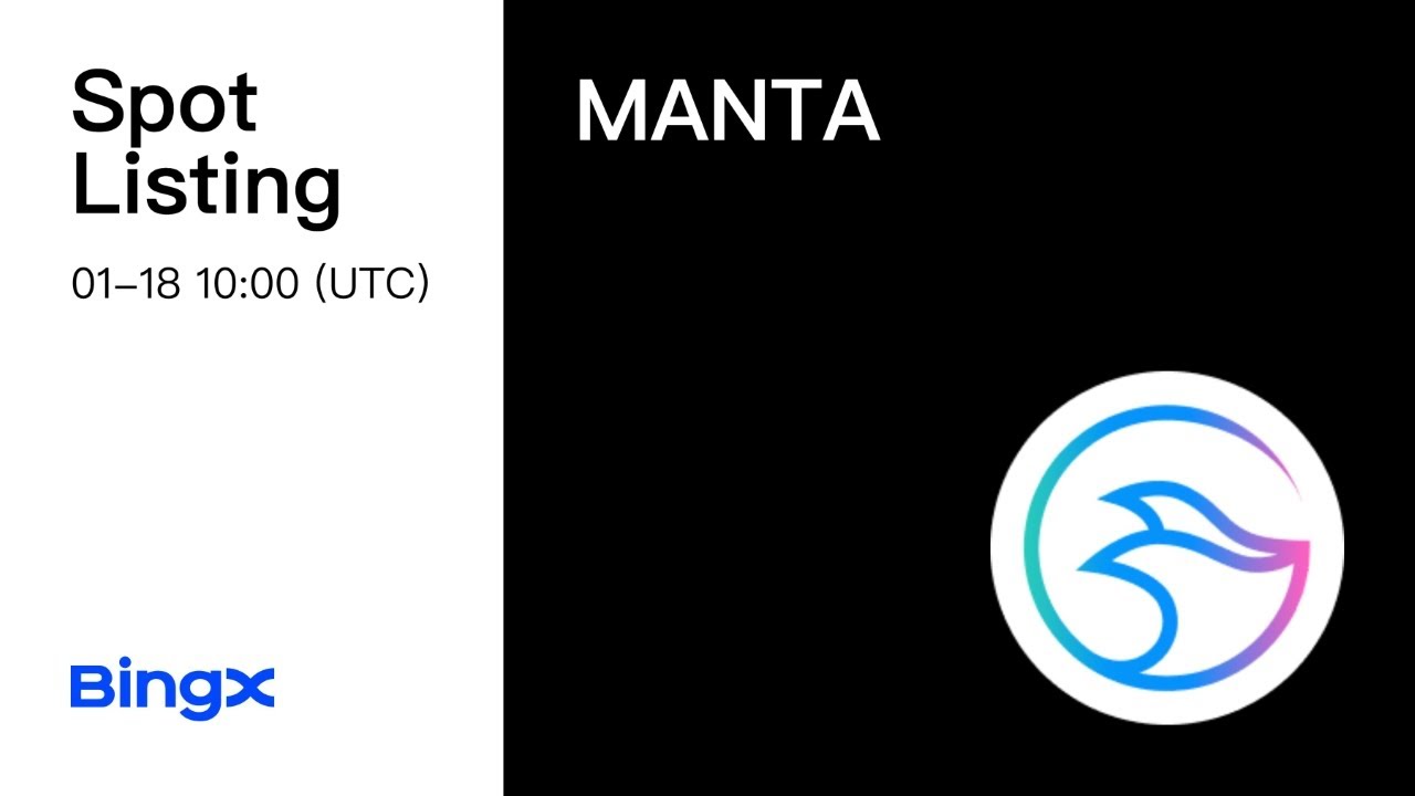 Manta Network (MANTA) Coin Will Be Listed on BingX Spot - YouTube
