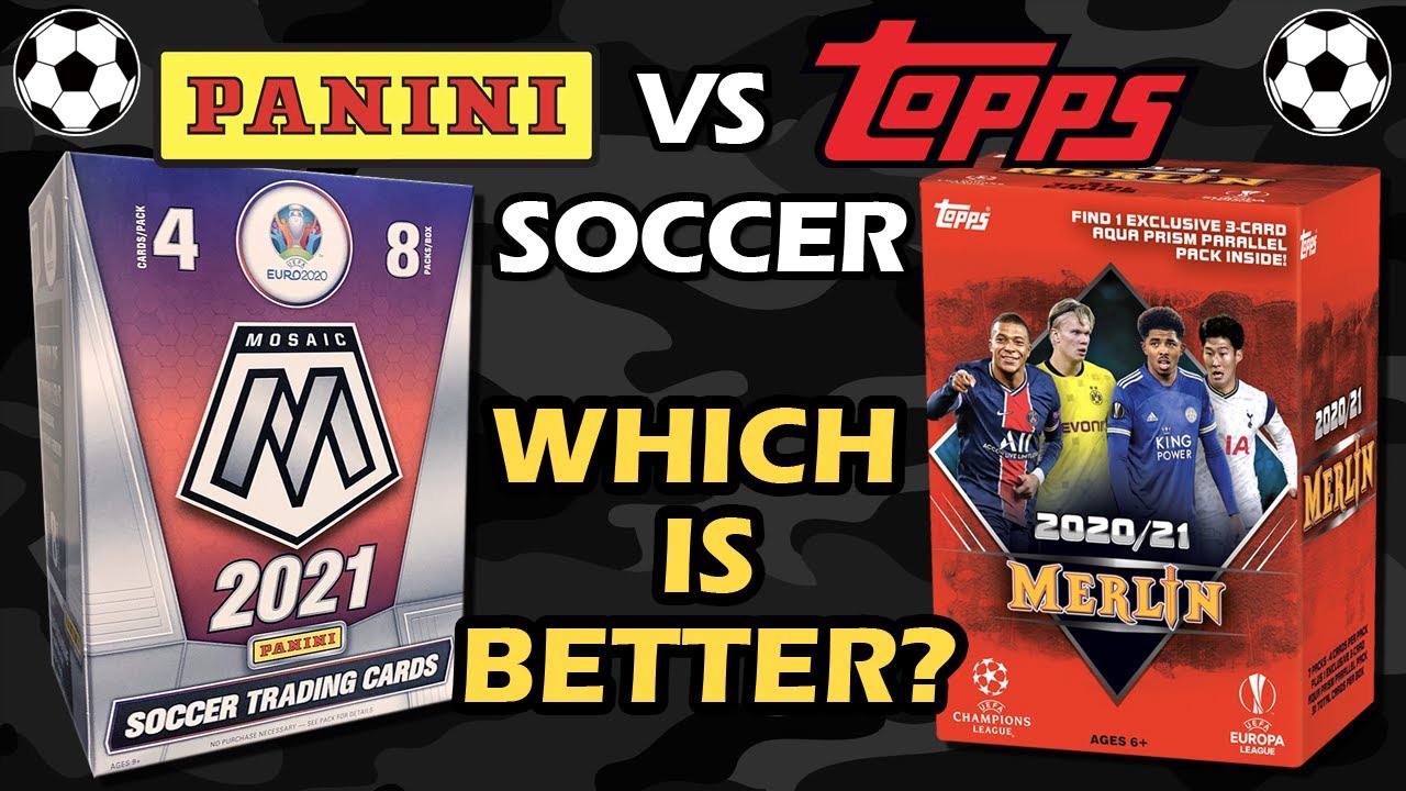 Which is Better? Panini VS Topps 2021 Soccer Retail Blaster Comparison ...