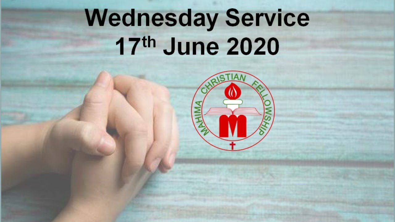 Wednesday Service (16-06-2020) - YouTube