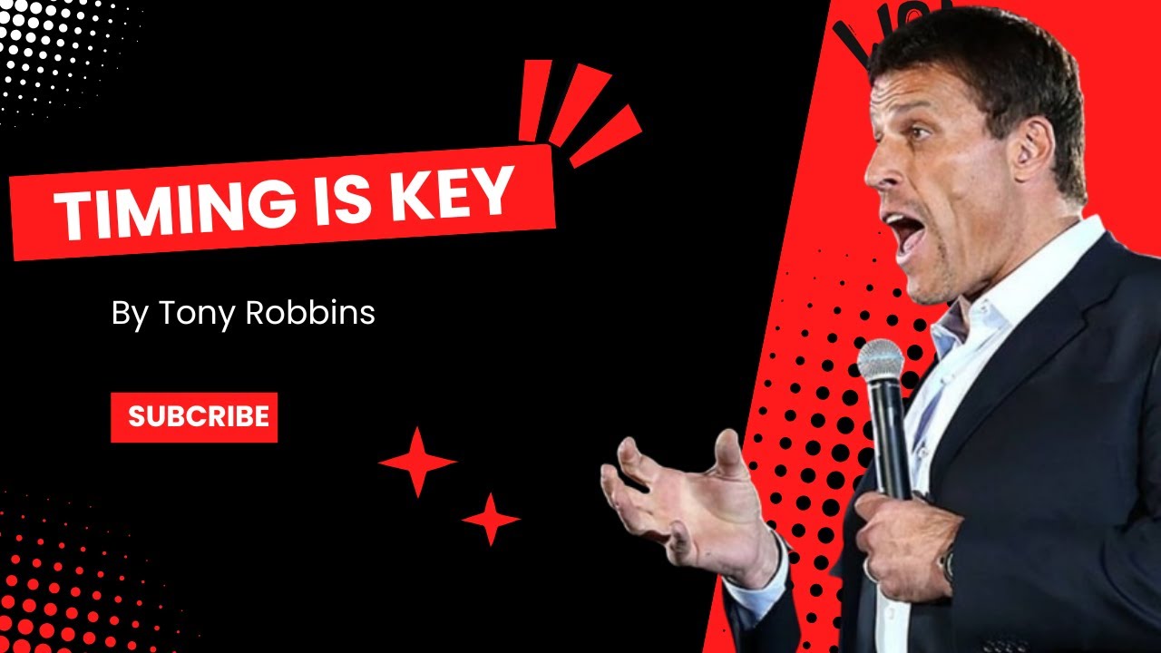 Timing: A Key Element in Tony Robbins' Philosophy | Tony Robbins - YouTube