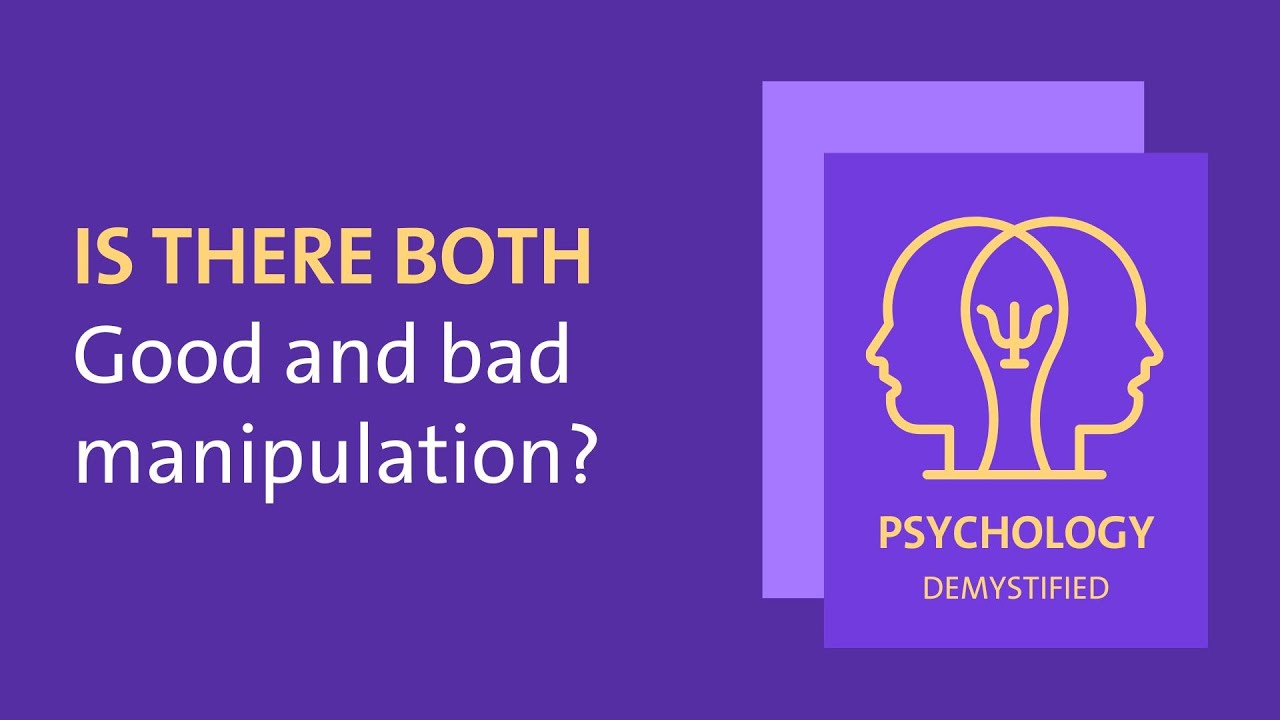 Is there both good and bad manipulation? - YouTube