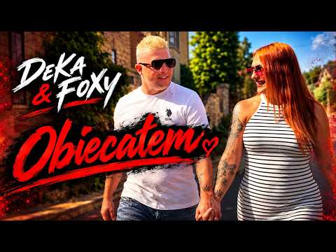 DeKa & FoXy - Obiecałem