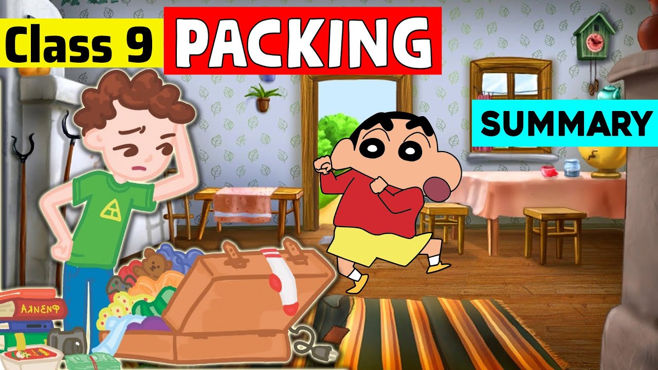 Class 9 English Chapter 7 - Packing | packing - Class 9 English Beehive ...