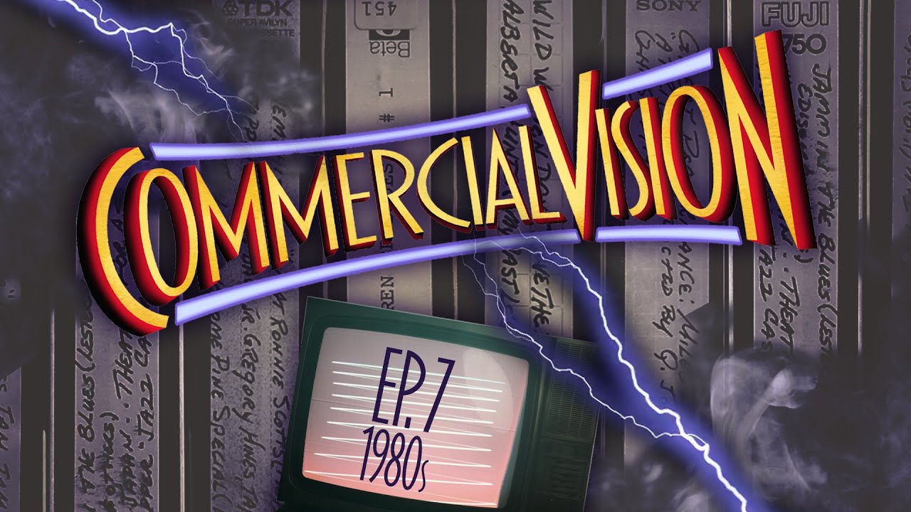 Commercial Vision Ep 7: Reliving The 80s! - YouTube