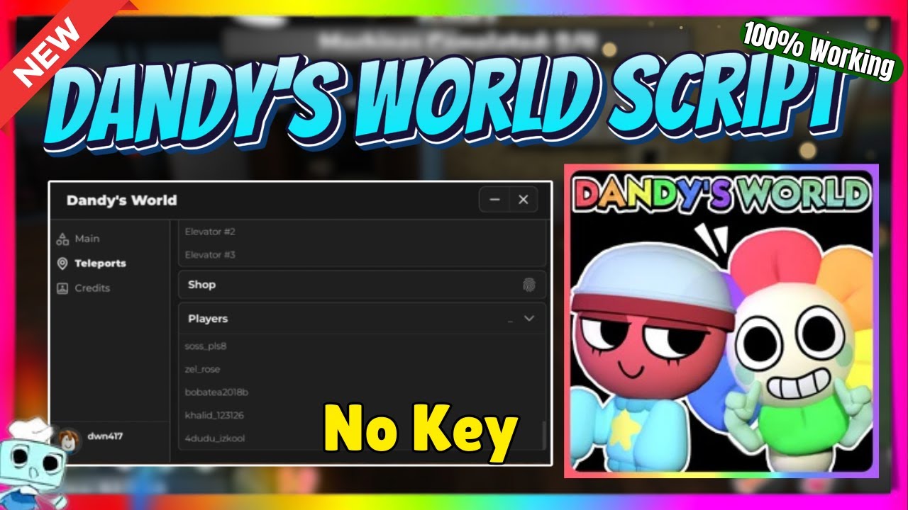 🔥 OP! Dandy’s World Script | Auto Farm, Skill Check, ESP & More! | Mox ...