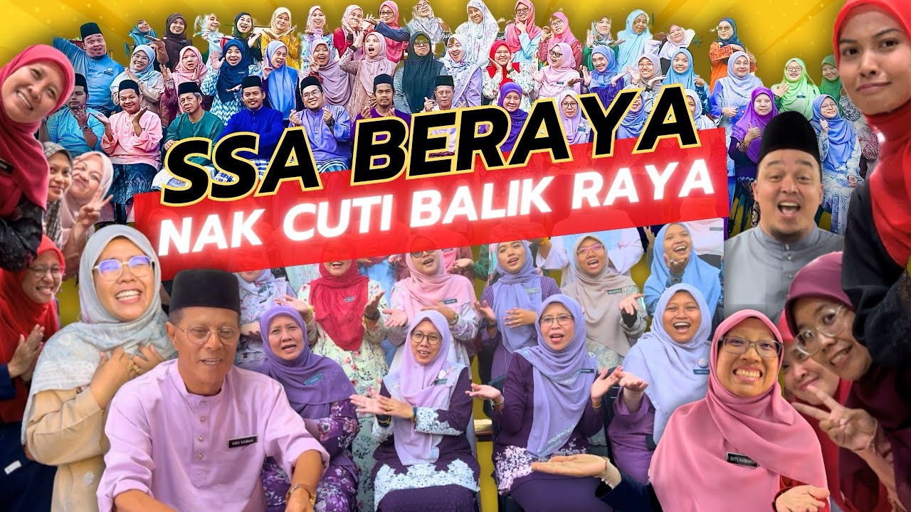 OFFICIAL MV SSA BERAYA 2024 “NAK CUTI BALIK RAYA” - WARNA WARNI ...