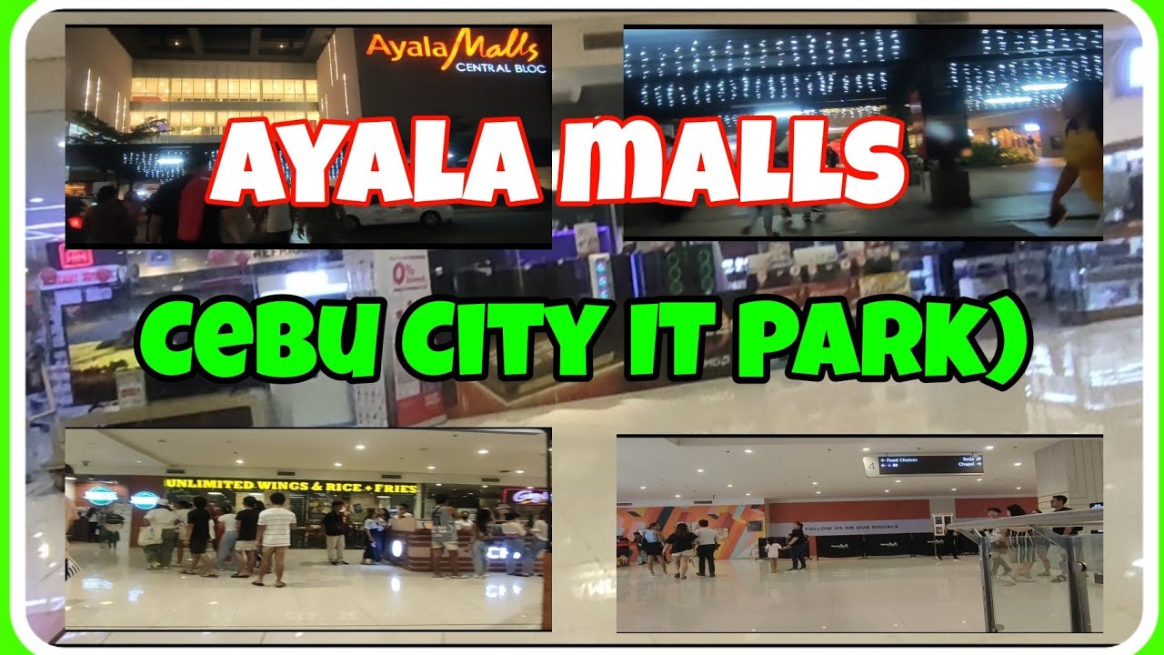 Strolling Ayala Malls IT Park Cebu City Philippines 🇵🇭 - YouTube