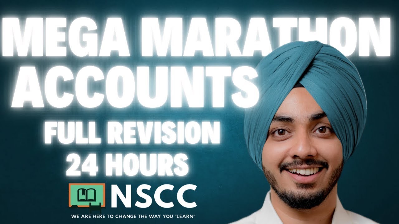 CLASS 12 CBSE | ACCOUNTS - 24 HR. MEGA MARATHON | NSCC | FULL SYLLABUS COVERED - YouTube