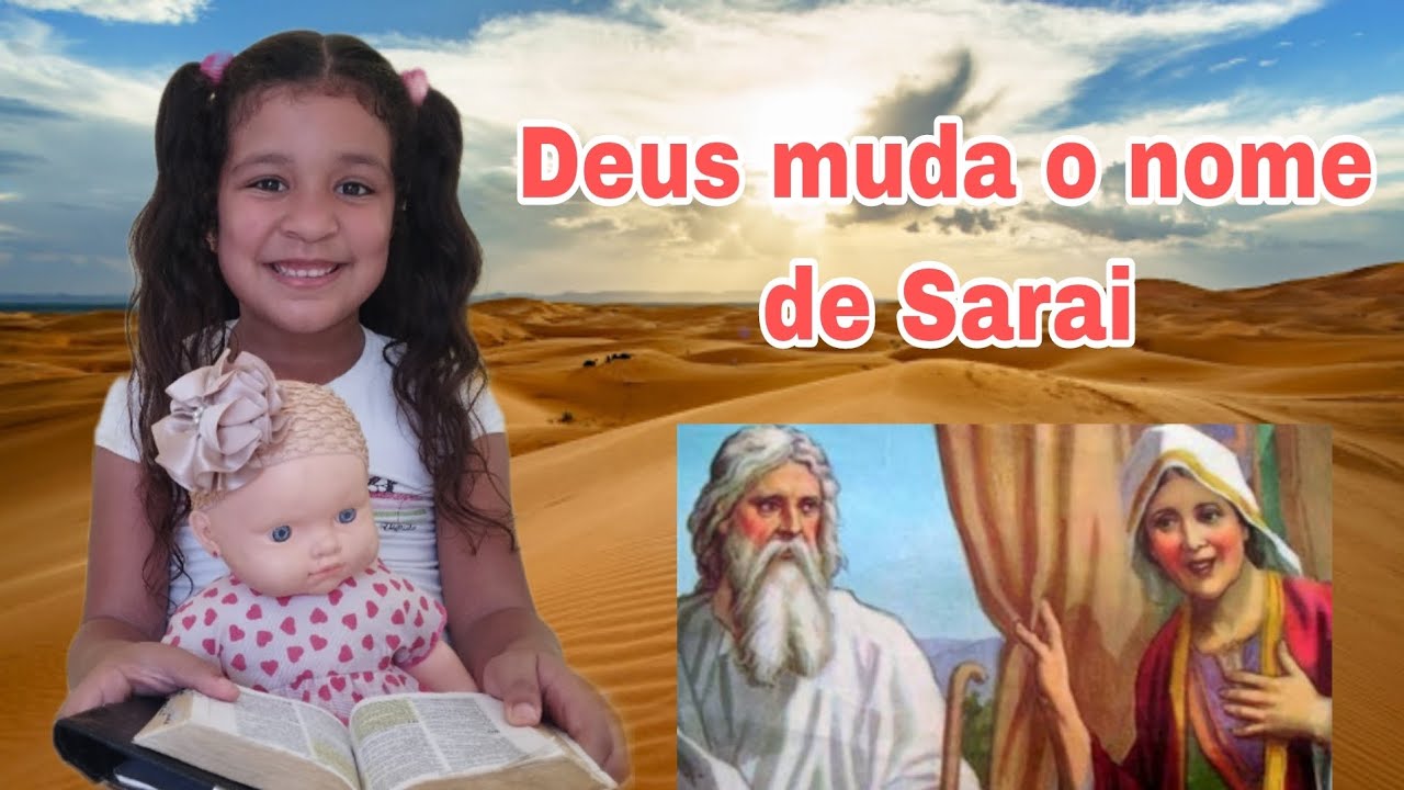 Deus muda o nome de Sarai/ de Sarai pra Sara/ Abraão e sara - YouTube