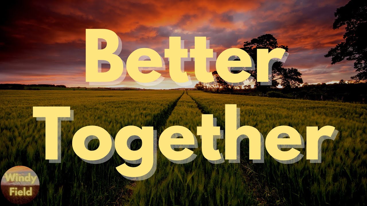 Luke Combs - Better Together (Lyrics) | Some things just go better ...