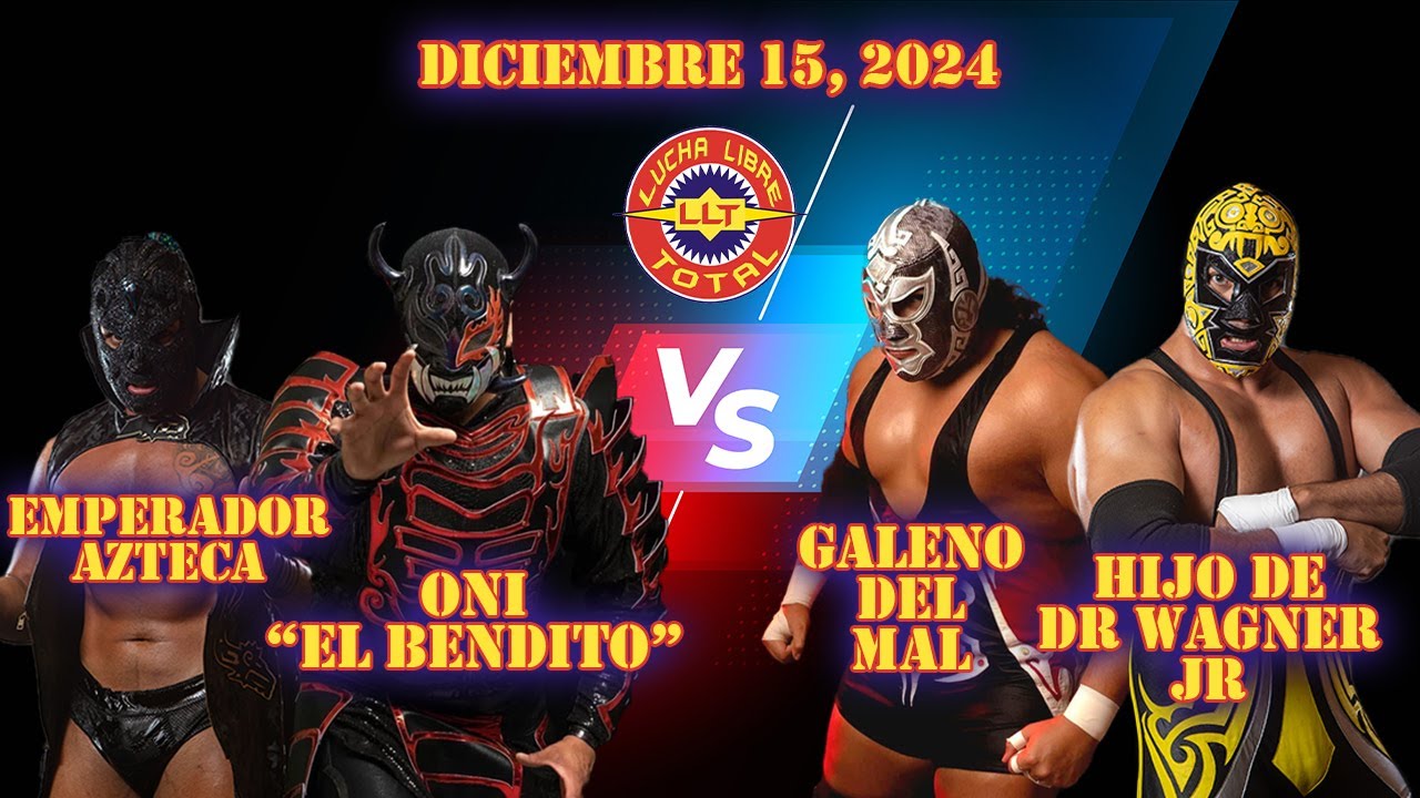 Lucha Libre Total - Hijo De Dr Wagner Jr y Galeno Del Mal VS Oni y ...