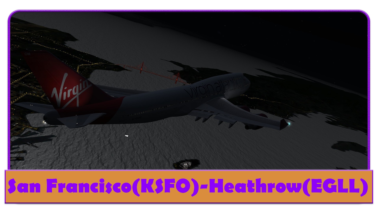 [FSX] VIR264F | Flying over the Golden Gate Bridge! | San Francisco ...