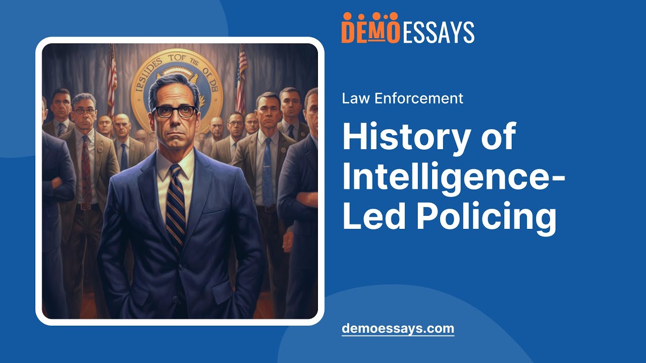 History of Intelligence-Led Policing - Essay Example - YouTube