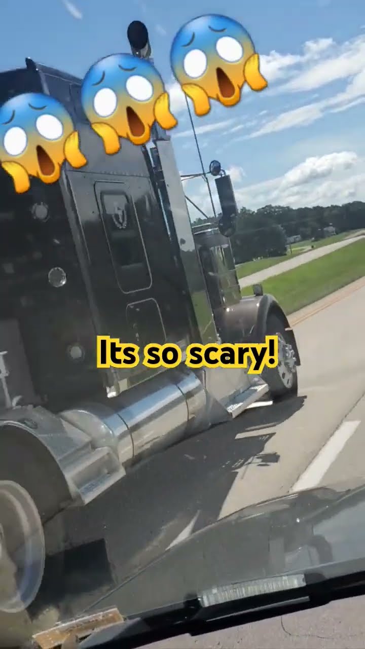 When the big scary semi truck is gonna get you! - YouTube