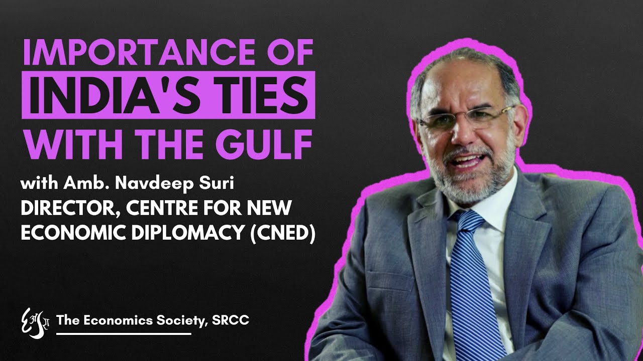 Importance of India’s Ties in the Gulf || Amb. Navdeep Suri - YouTube