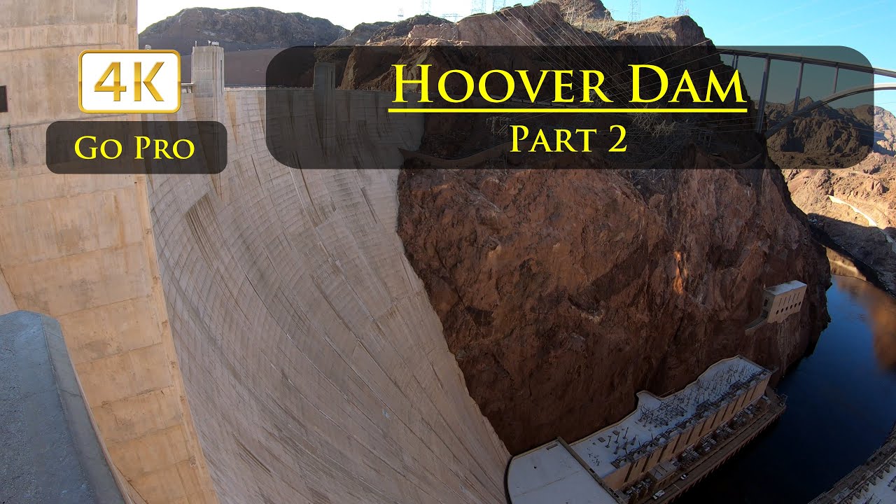 Hoover Dam 4K Walk Around Part 2 - YouTube