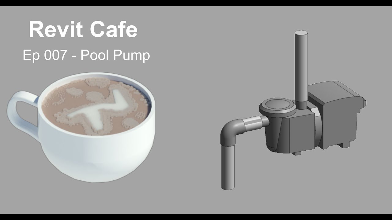Episode E007 - Pool Pump Revit Family. - YouTube