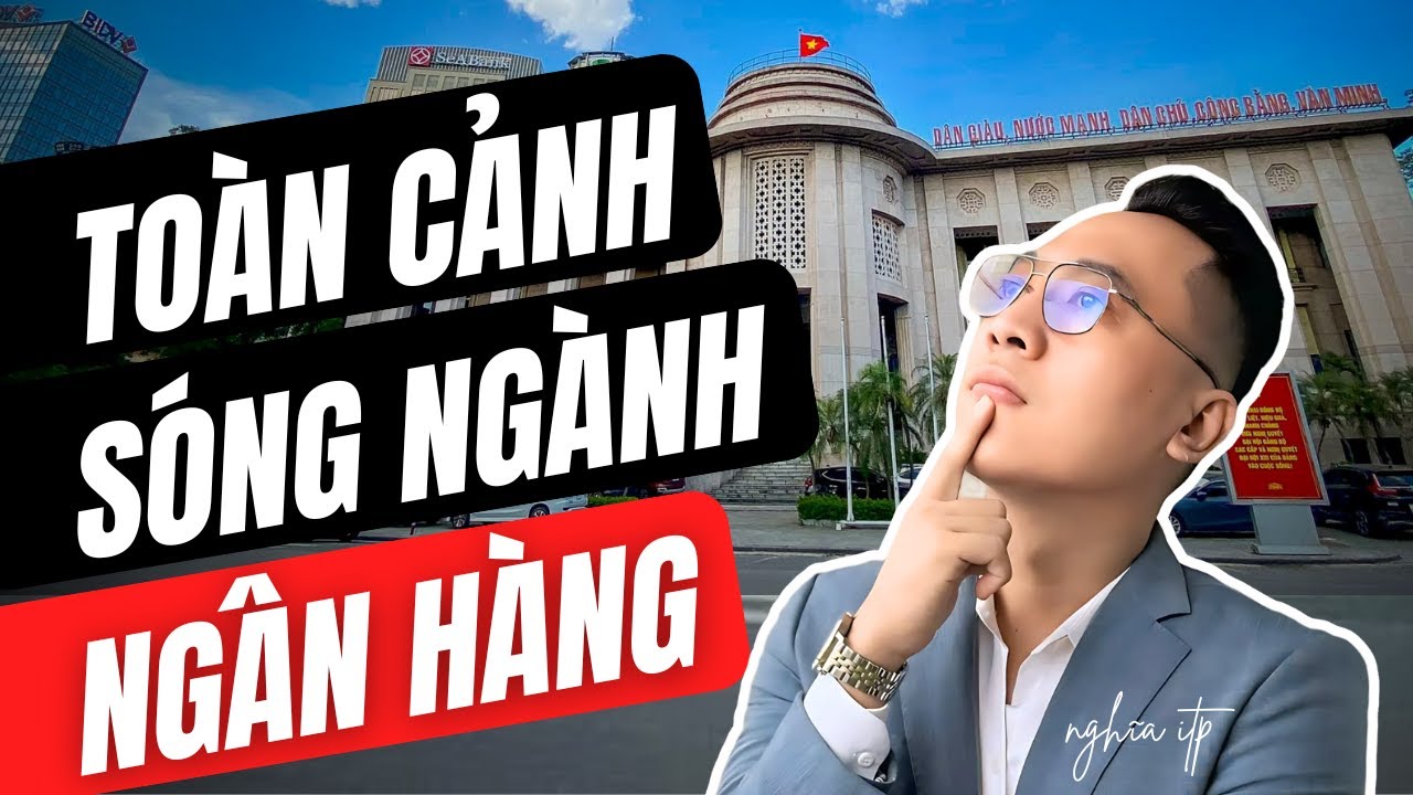 Chứng khoán 2025: Đánh giá chi tiết nhất nhóm ngành NGÂN HÀNG! 5 cổ ...