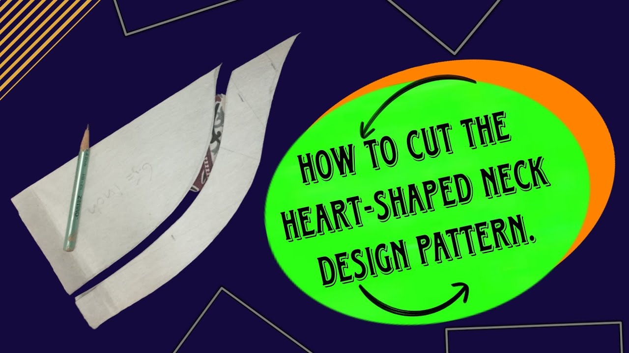 How to cut the heart-shaped Neck design pattern @FashionbyGul - YouTube