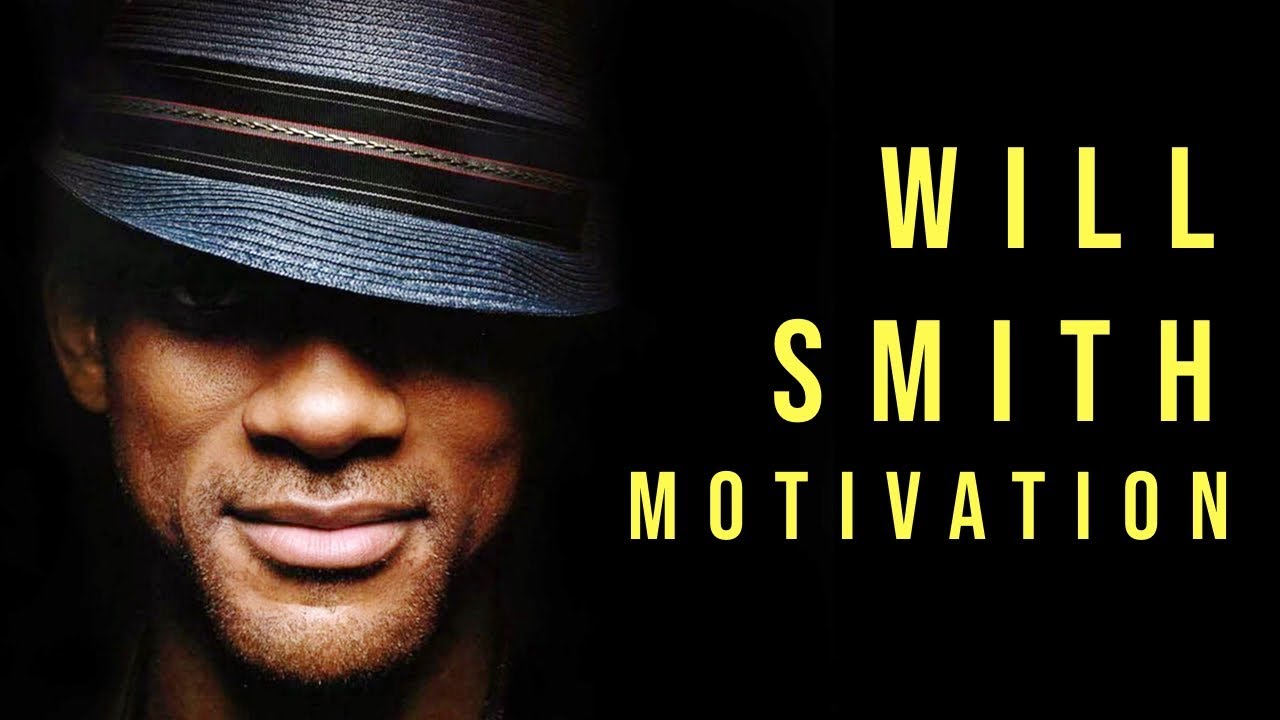 Will Smith - Ultimate Motivational Speeches - 2018 - YouTube