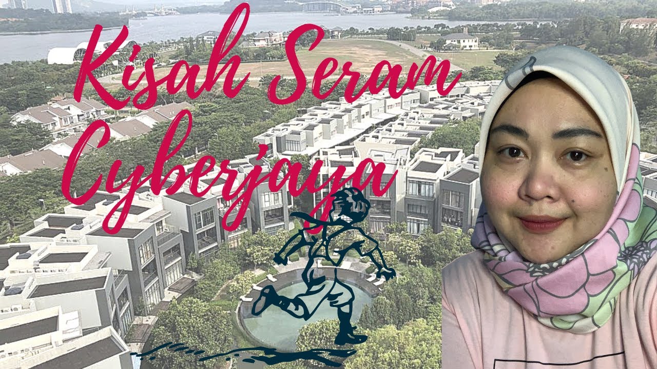 Horror Thursday: Ep 2 - Kisah Seram Cyberjaya | Nadia Farehah - YouTube